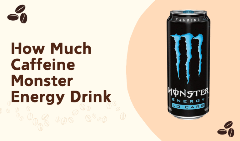 Monster Energy Drinks Ranked by Caffeine - Advisor Coffee
