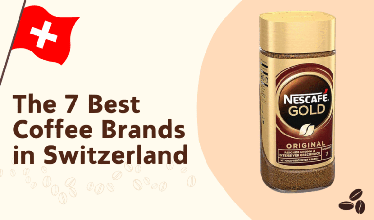 The 7 Best Coffee Brands in Switzerland: Our Top Picks